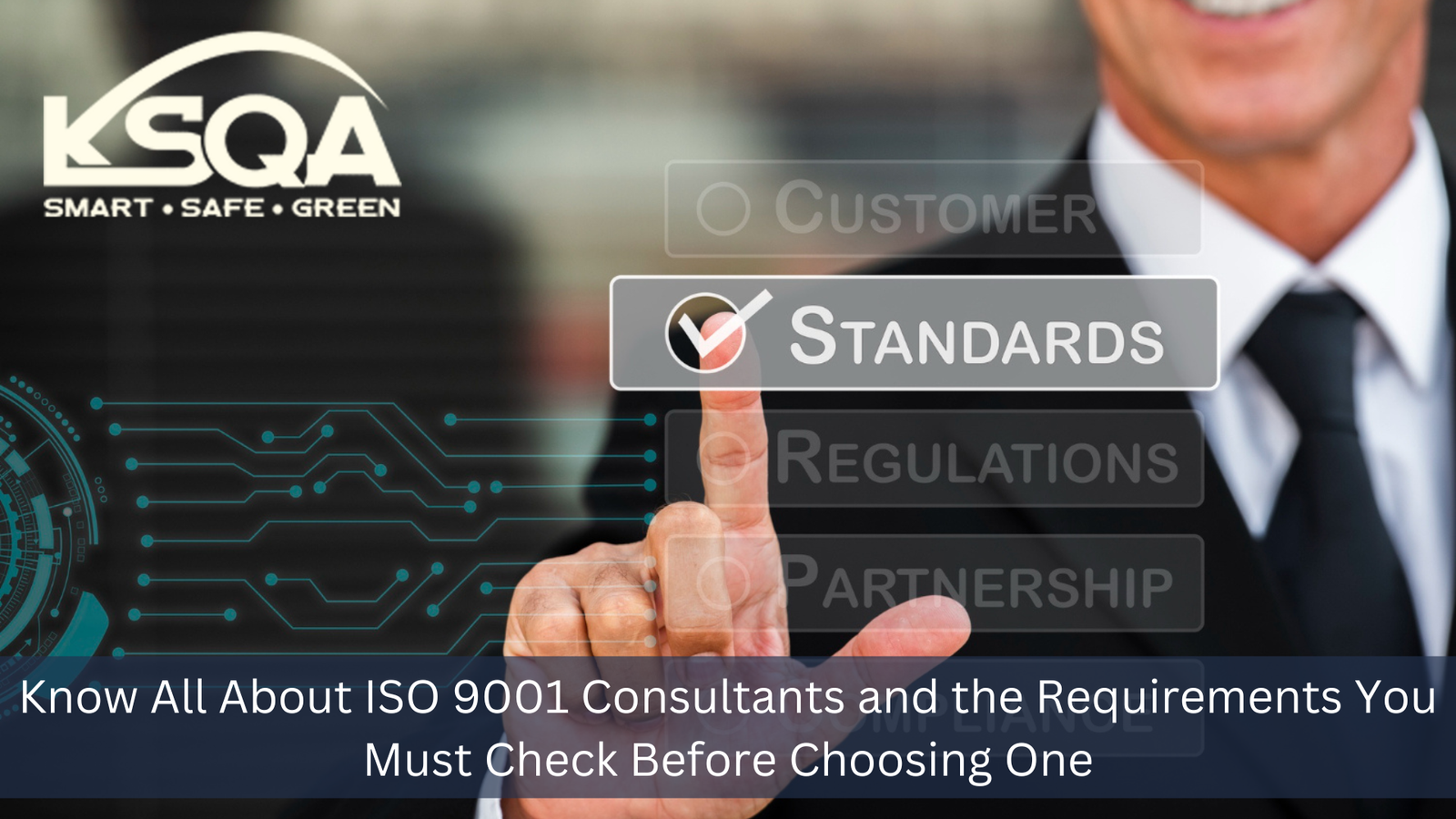Know All About ISO 9001 Consultants and the Requirements You Must Check ...